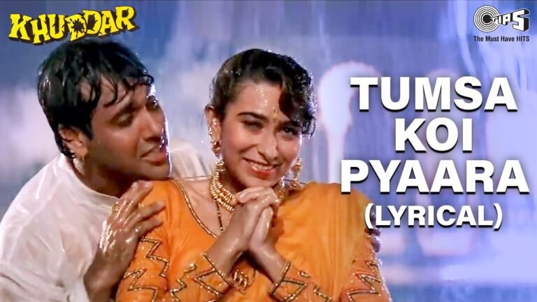 Tumsa Koi Pyara Lyrics English Translation - Kumar Sanu | Alka Yagnik ...