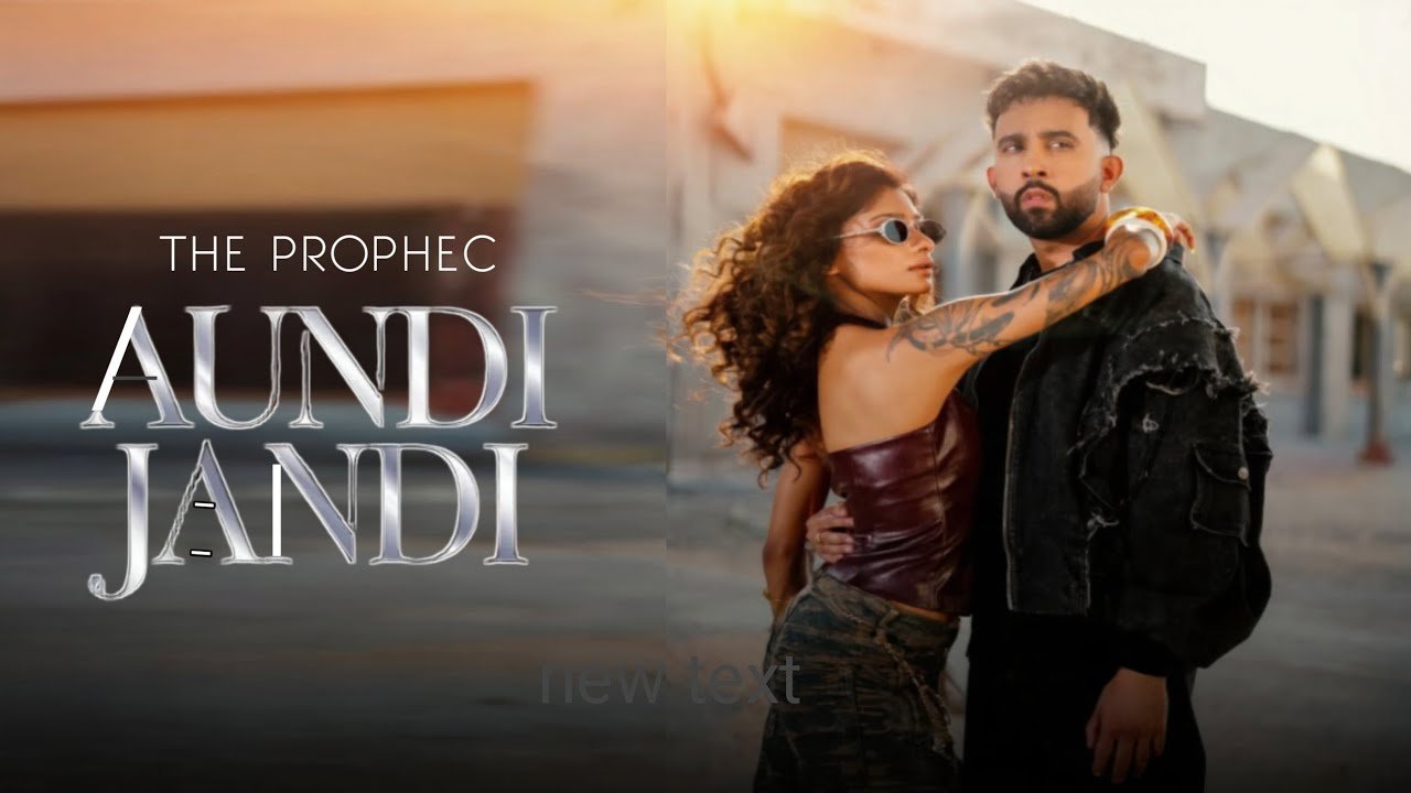 Aundi Jandi Lyrics English Translation – The Prophec ...