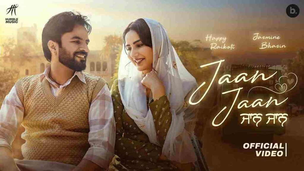 Jaan Jaan Lyrics English Translation – Happy Raikoti ...