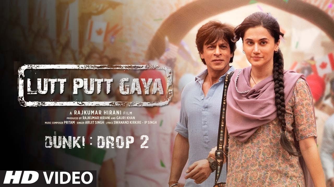 Lutt Putt Gaya Lyrics English Translation - Dunki | Arijit Singh ...