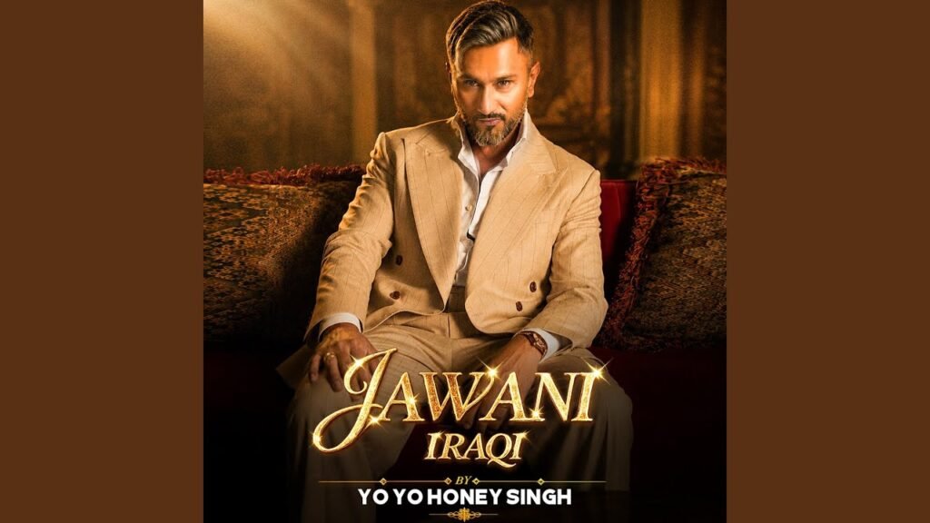 Jawani Iraqi Lyrics English Translation – Yo Yo Honey Singh | Simar ...